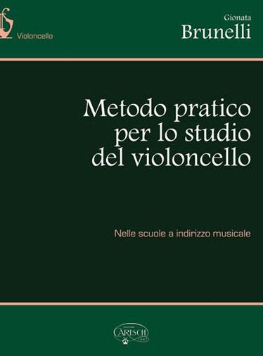 BRUNELLI - METODO PRATICO PER LO STUDIO DEL VIOLONCELLO